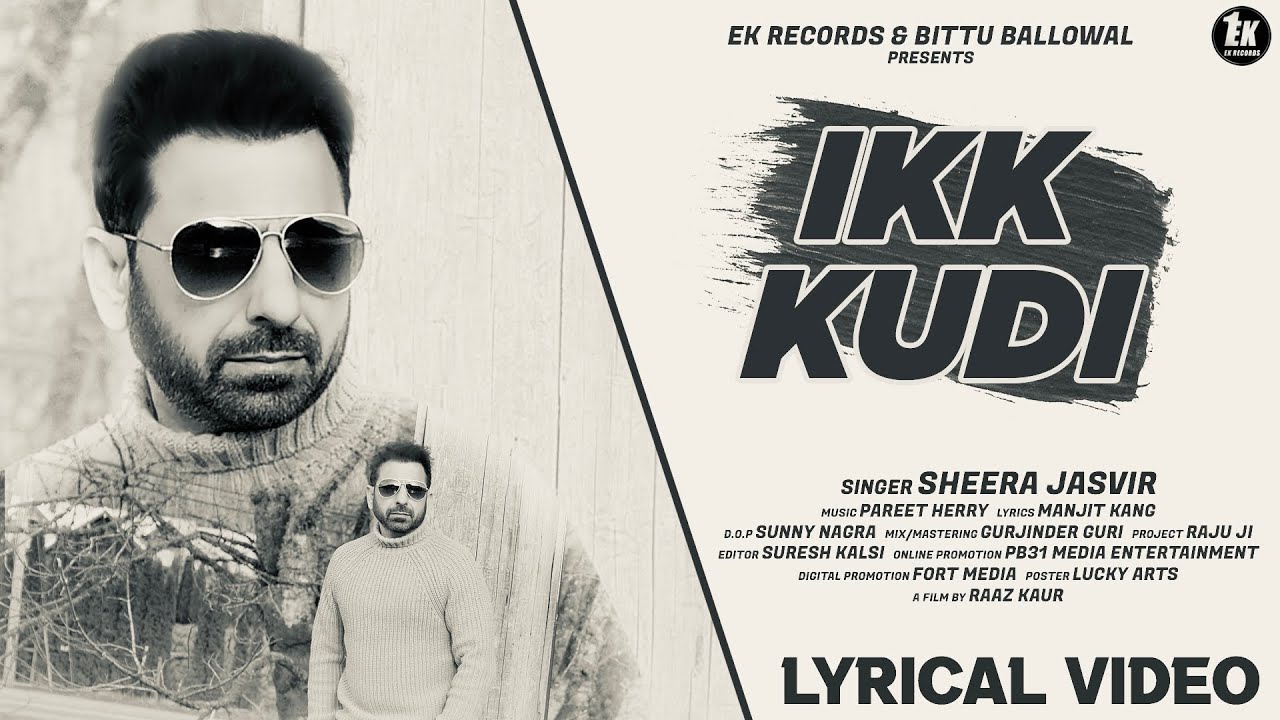 Ik Kudi | Sheera Jasvir |( Lyrical Video ) Raaz Kaur | Pareet Herry | 👍 ...