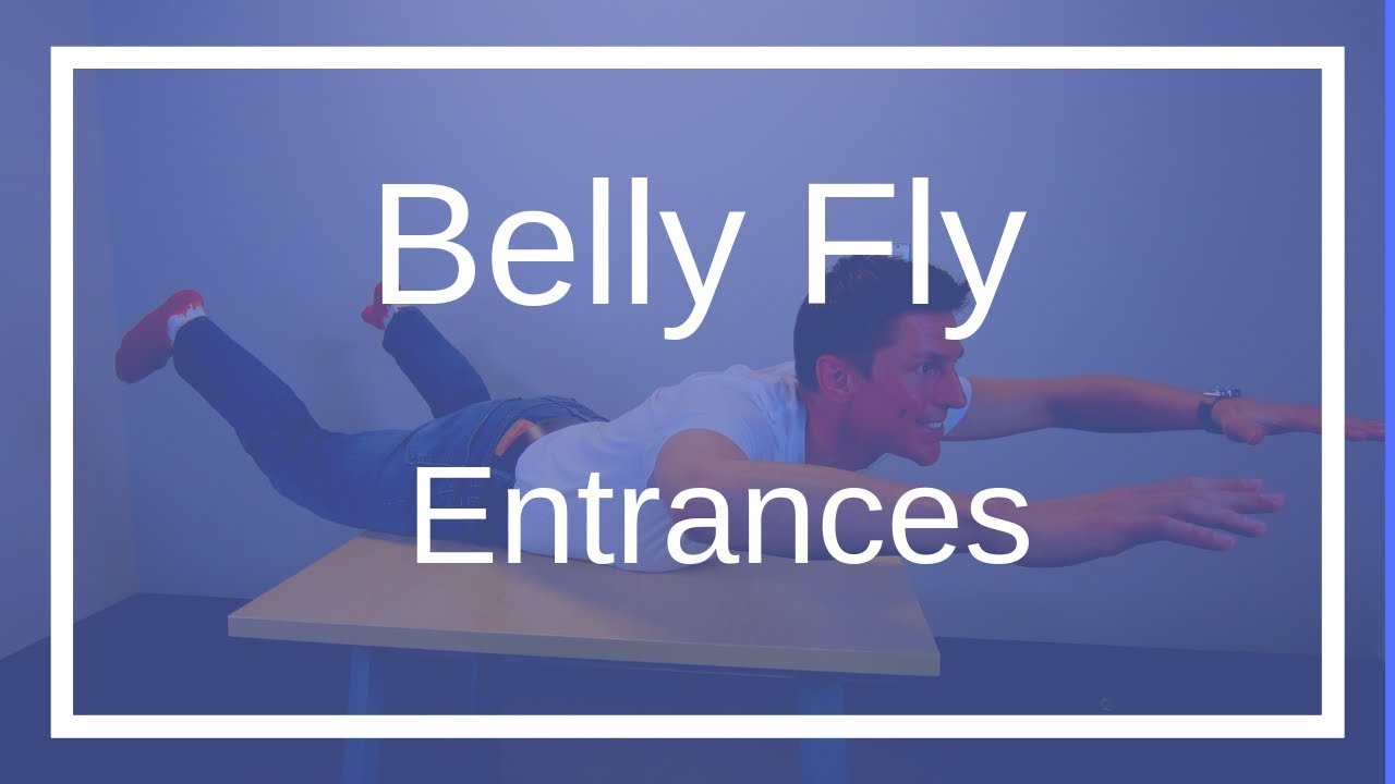 Belly Fly Entrance - YouTube
