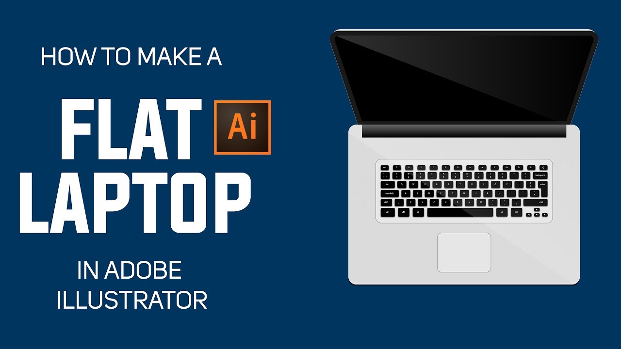 Adobe Illustrator Tutorial | Creating a flat laptop | Part 2 | Strong ...