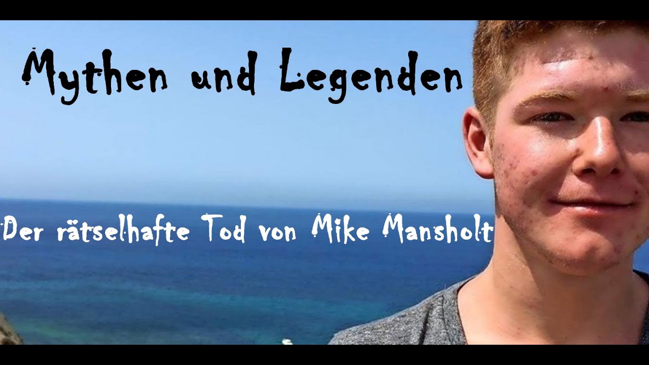 Mythen und Legenden-Folge 95-Der rätselhafte Tod von Mike Mansholt ...