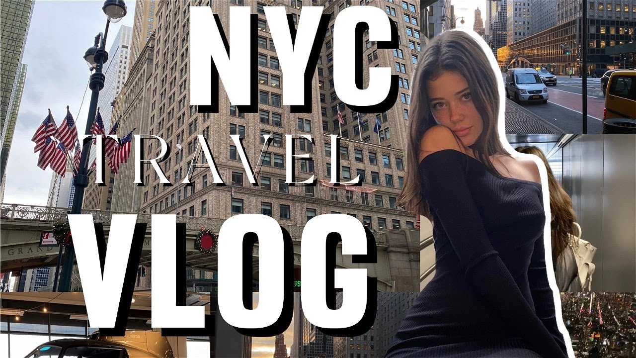 NYC TRAVEL VLOG 21 - YouTube