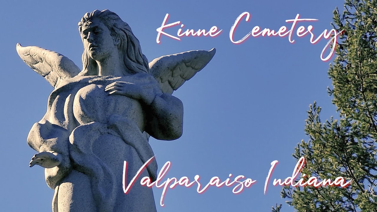 Kinne Cemetery * Valparaiso Indiana * - YouTube