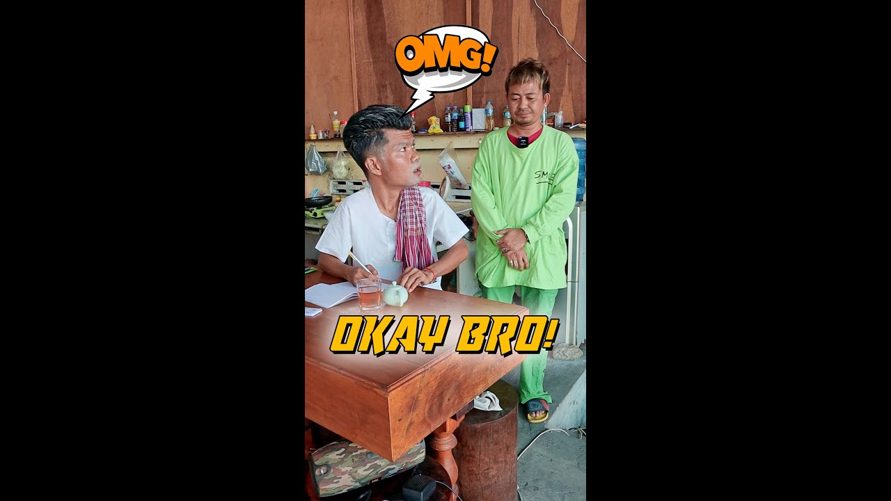 Okay Bro ពូណម ប៉ះ ពូណុក - YouTube