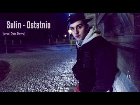 Sulin - Ostatnio