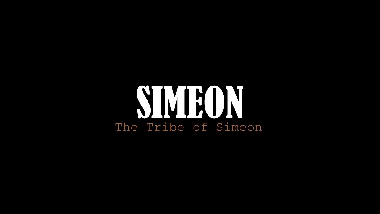 The Testament of Simeon | The Tribe of Simeon - YouTube