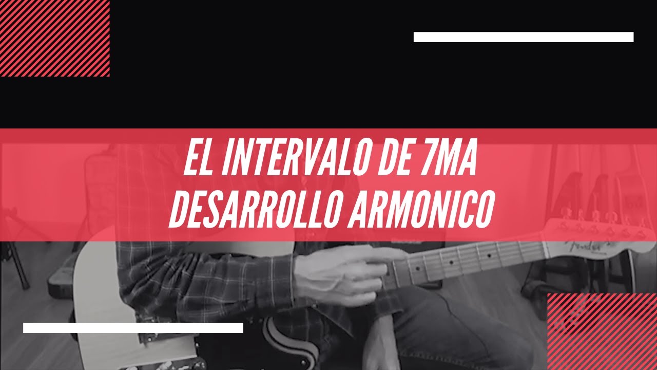 El intervalo de 7ma desarrollo armónico (se puede hacer música sobre ...