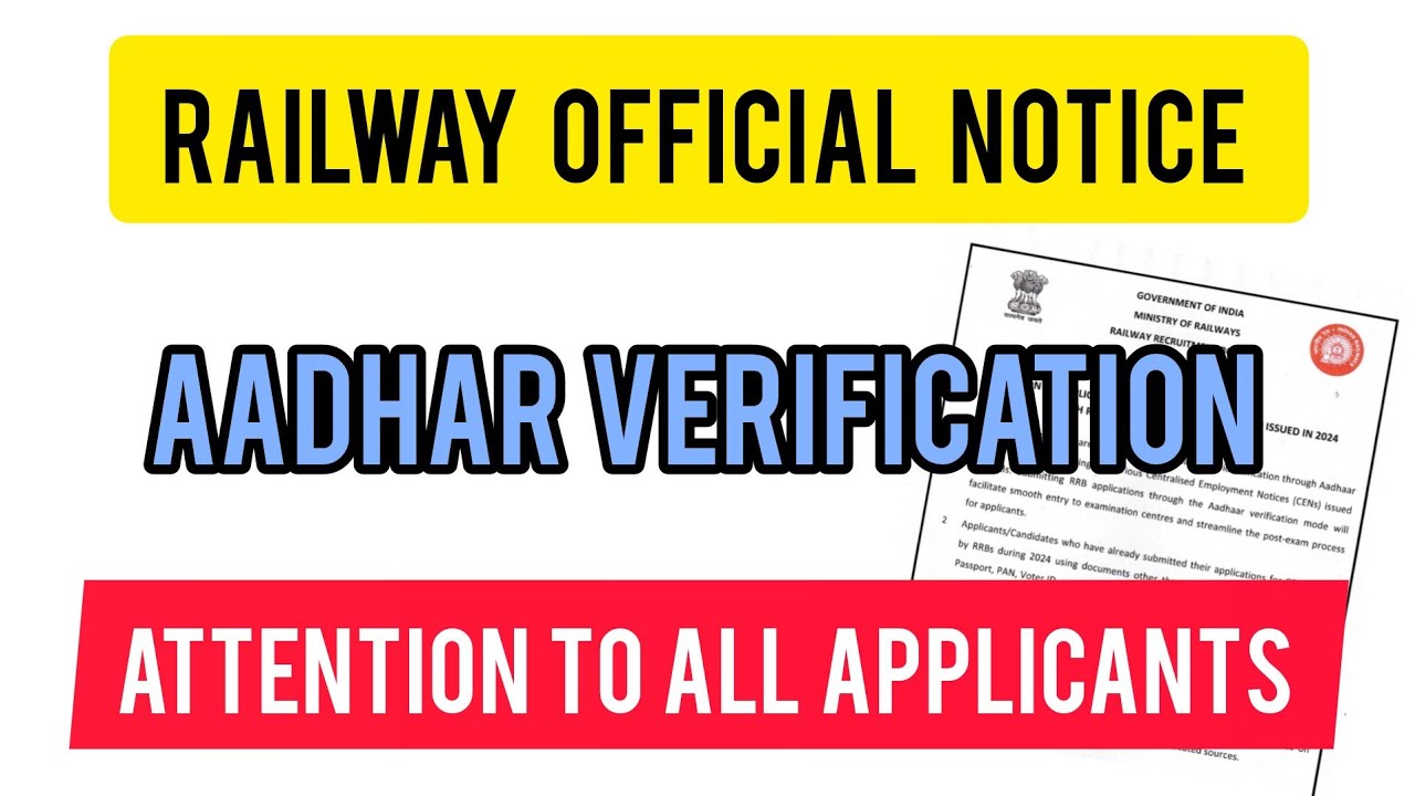 Railway Important Notice | Aadhar Verification | Attention to all ...