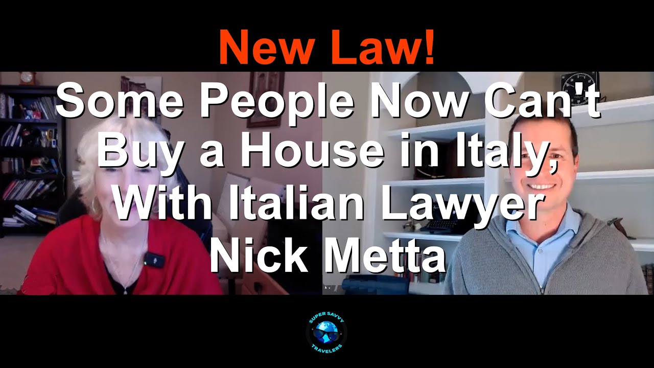 New Law! Some People Cannot Now Buy a House in Italy, With Italian ...