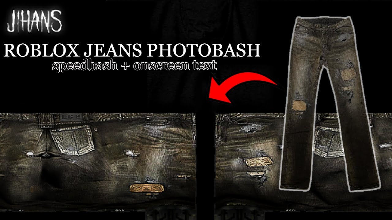Roblox Jeans Photobash Tutorial Youtube