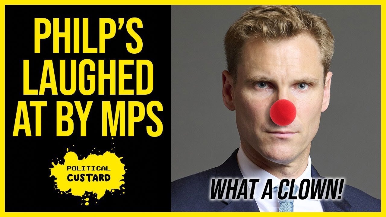 WHAT A CLOWN! Chris Philp Makes A Fool Out Of Himself As MPs Laugh At ...