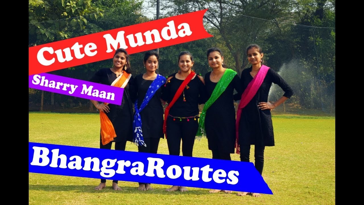Cute Munda || Sharry Maan || BhangraRoutes || HD || 1080p - YouTube