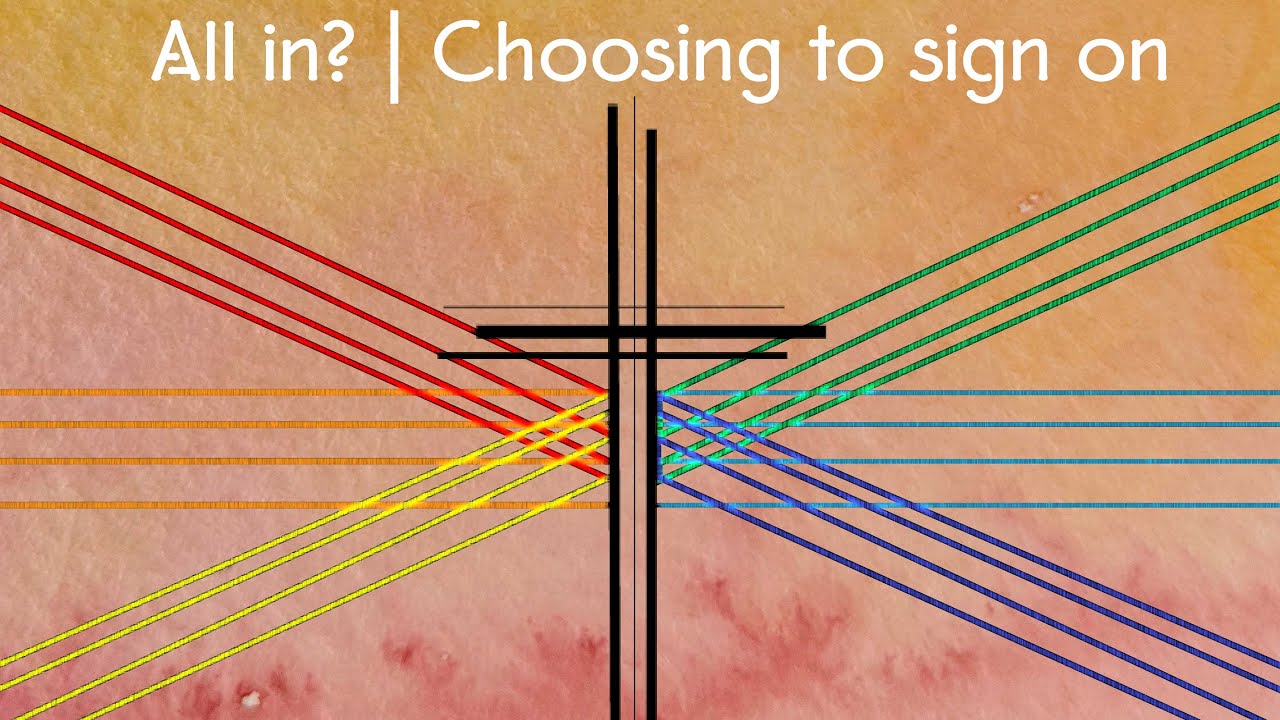 All In? | Choosing to sign on - YouTube