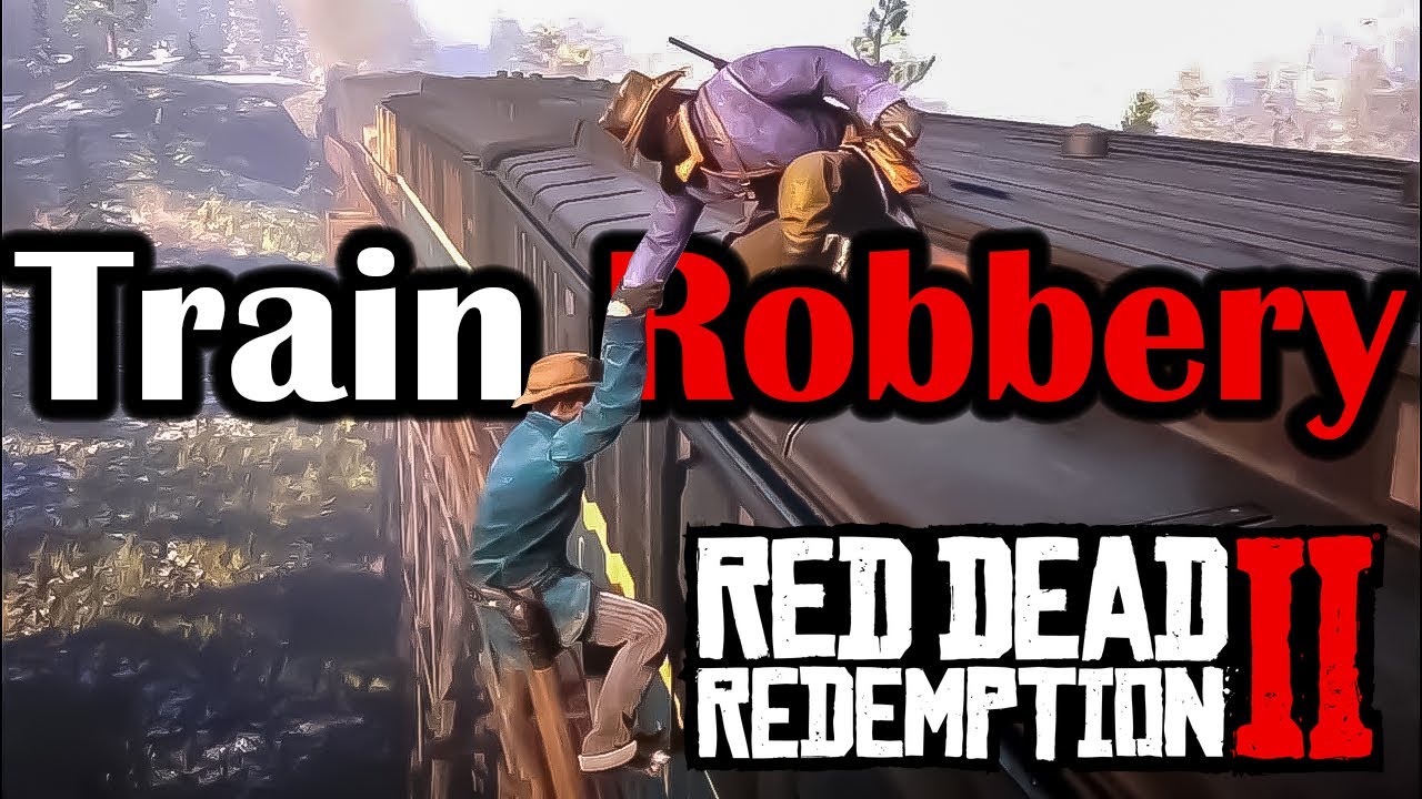 Red Dead Redemption 2 Train Robbery Mission - YouTube