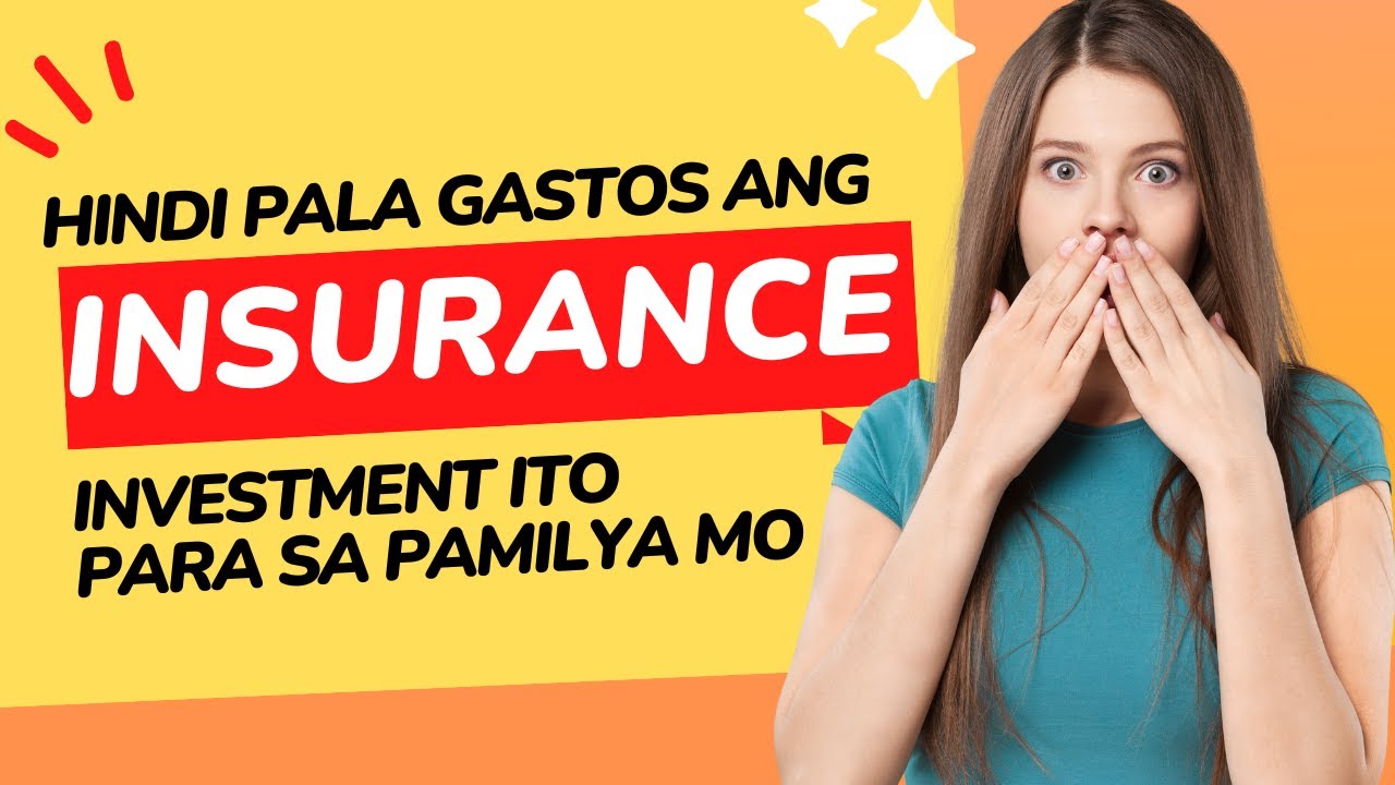 Magandang investment pala ang INSURANCE - YouTube