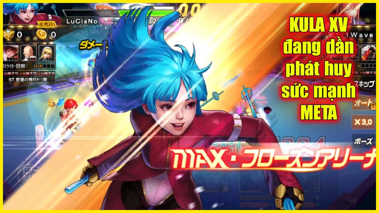 KOF'98 UM OL 【 クーラXV Ver】 KULA XV sever J.AVVV đang dần phát huy sức mạnh thật sự của META rồi ...