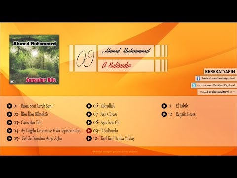 Ahmed Muhammed - O Sultandır