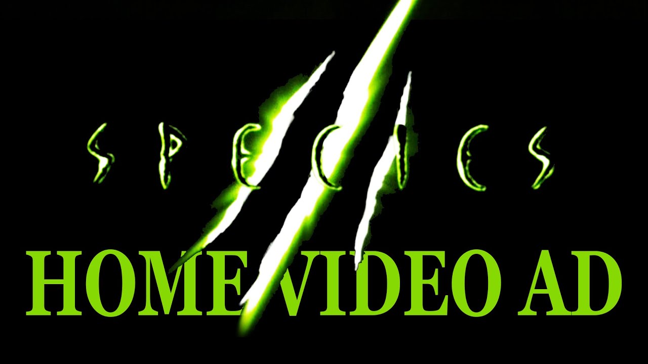 SPECIES III HOME VIDEO AD - YouTube