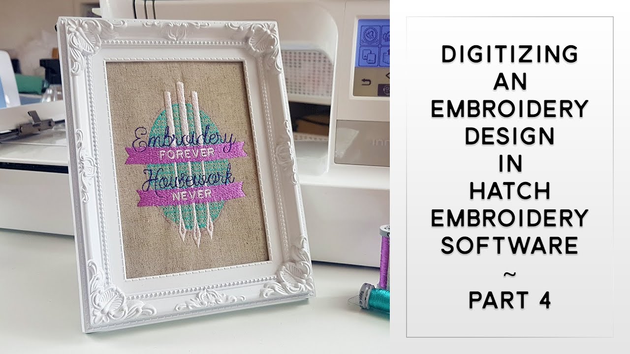 Digitizing An Embroidery Design In Hatch Embroidery Software Part 4 ...