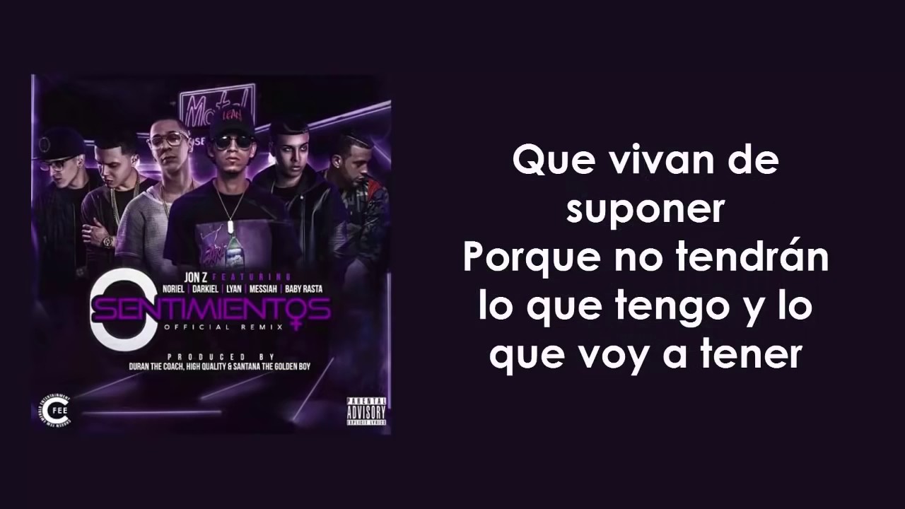 Jon Z 0 Sentimientos Remix LETRA Ft Noriel, Darkiel, Lyan, Messiah ...