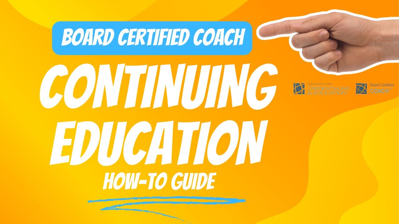 Board Certified Coach Continuing Education Guide - YouTube