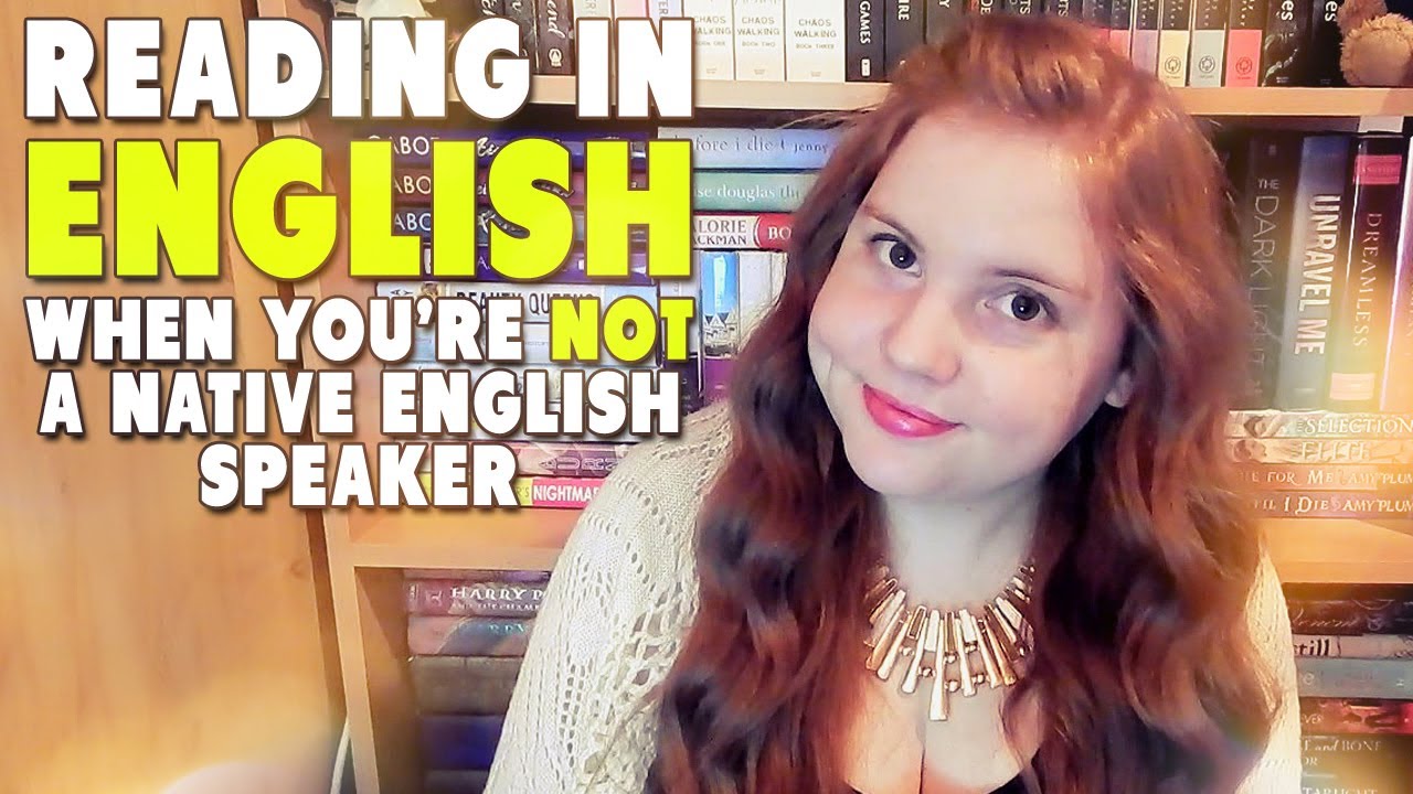 :: Reading in English (when you're not a native English speaker ...