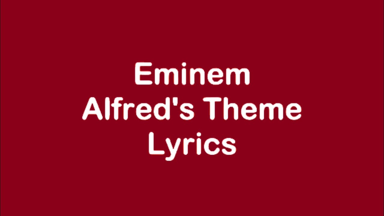 Eminem - Alfred’s theme lyrics video on a Red background - YouTube