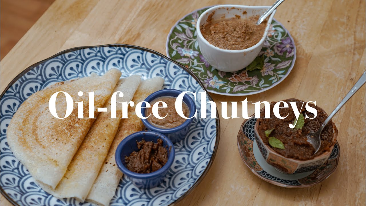 No Oil Apple Tomato Chutney and Toor Dal Chutney & Dosa | Isha Recipes ...
