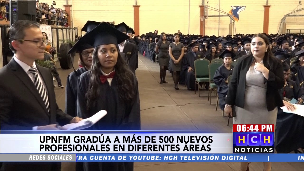 Mas de 550 nuevos profesionales de la UPNFM - YouTube