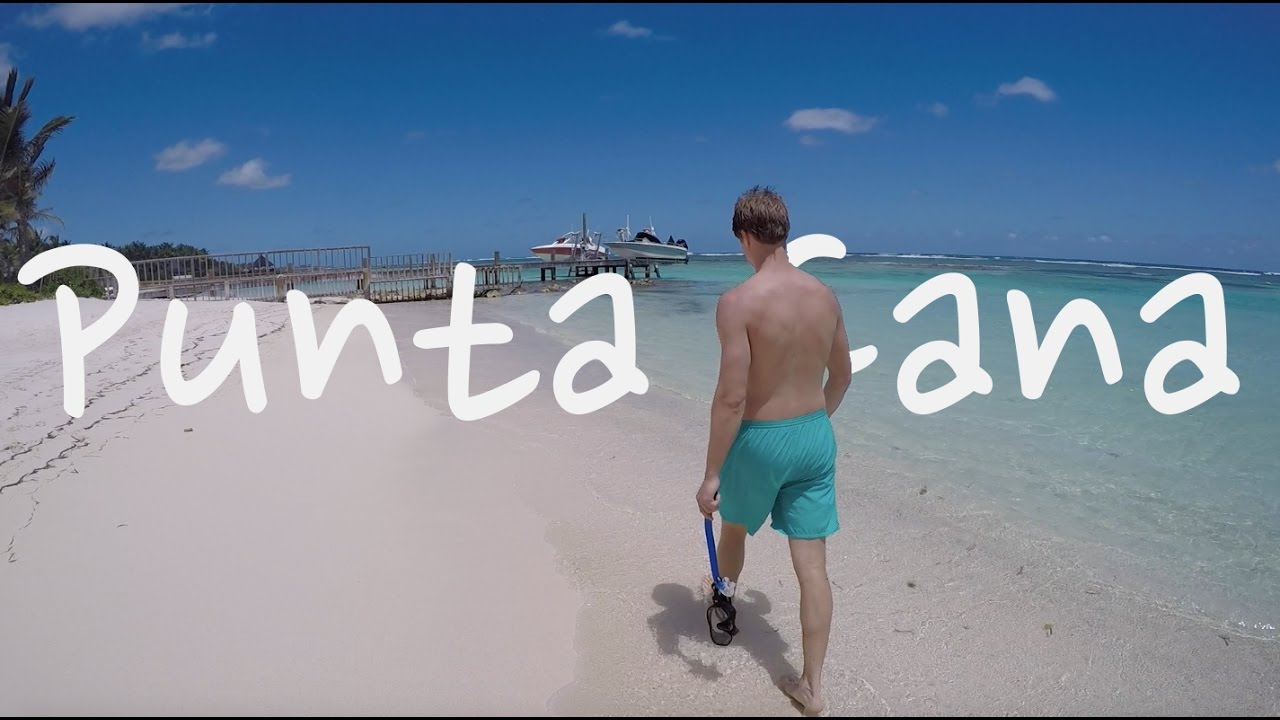 PUNTA CANA // Spring Break 2017 - YouTube