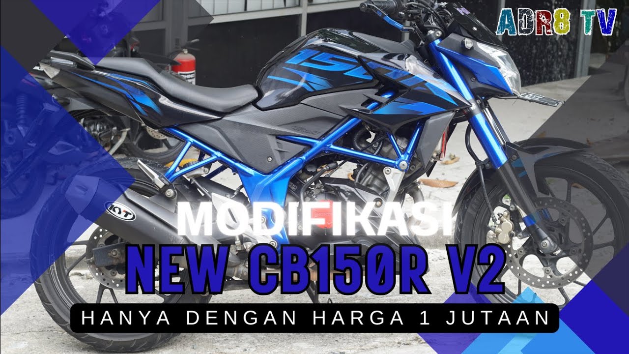 Modifikasi Honda New CB 150R V2 #motovlog #motovlogbalikpapan #cb150r # ...