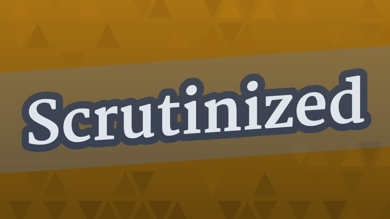 SCRUTINIZED pronunciation • How to pronounce SCRUTINIZED - YouTube