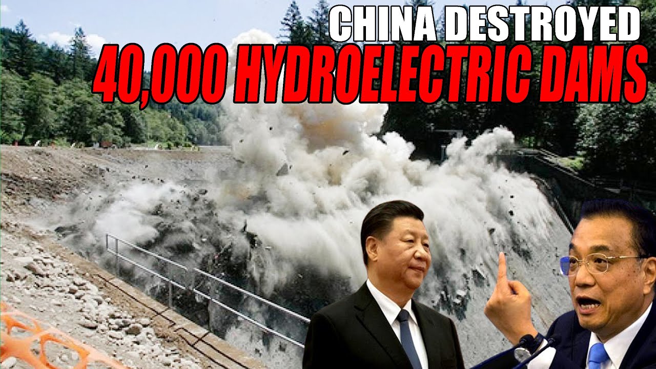 China destroyed 40,000 hydroelectric dams as The worst flood season in ...