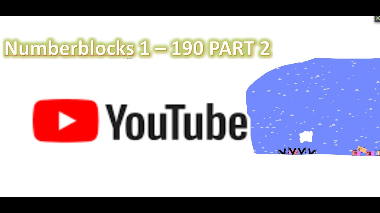Numberblocks 1-190 Part 2 - YouTube