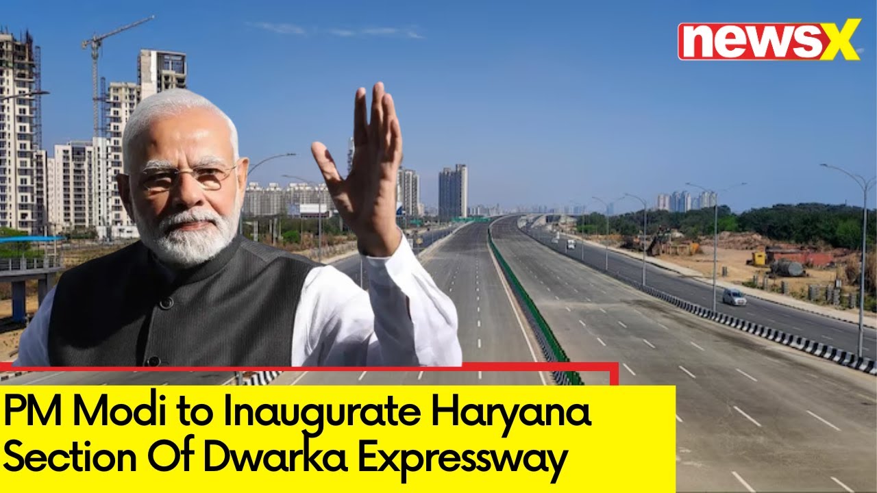 PM Modi to Inaugurate Segment | Dwarka Expressway | NewsX - YouTube