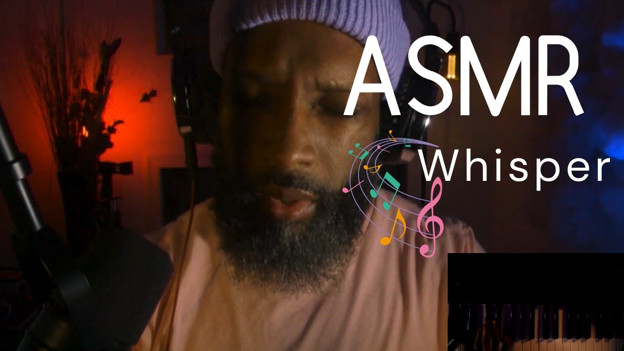 Whispering ASMR Singing to Help You Relax and Sleep (ASMR Whisper ...