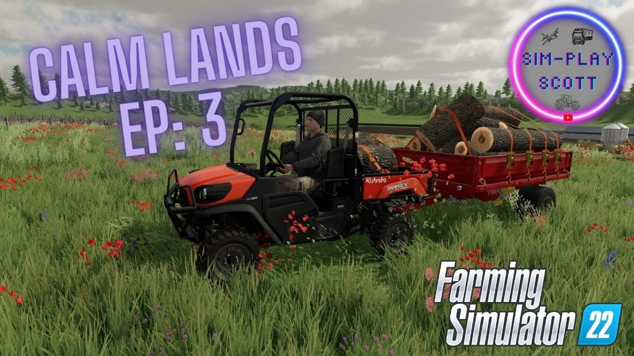 FS22 Calm Lands EP:3 - YouTube