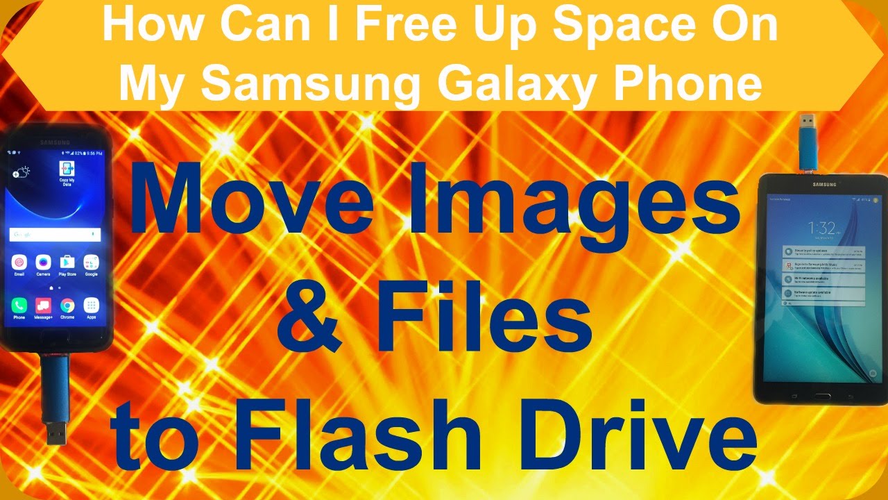 How Can I Free Up Space On My Samsung Galaxy Phone How To Move Images how-can-i-free-up-space-on-my-samsung-galaxy-phone-how-to-move-images