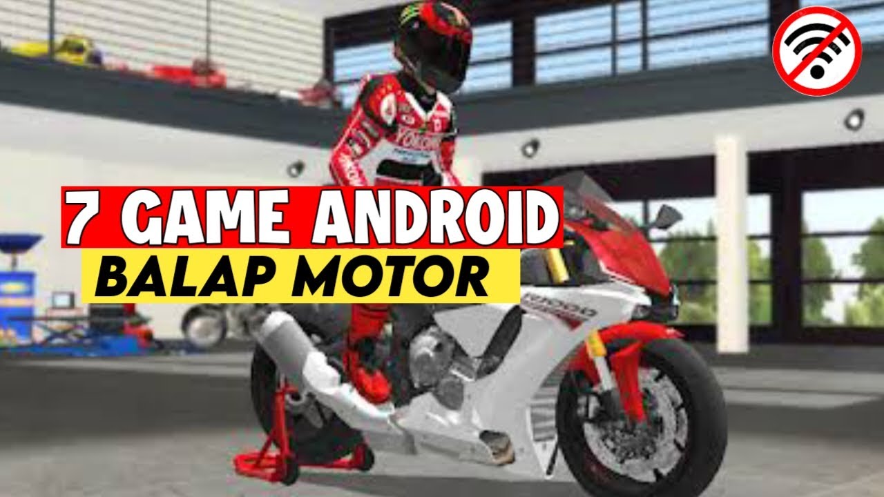 Top 7 Game Balap Motor Android Terbaik - YouTube