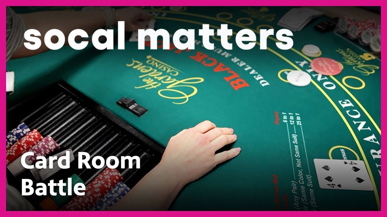 The Battle Over Casino Card Rooms in CA | SoCal Matters | PBS SoCal ...