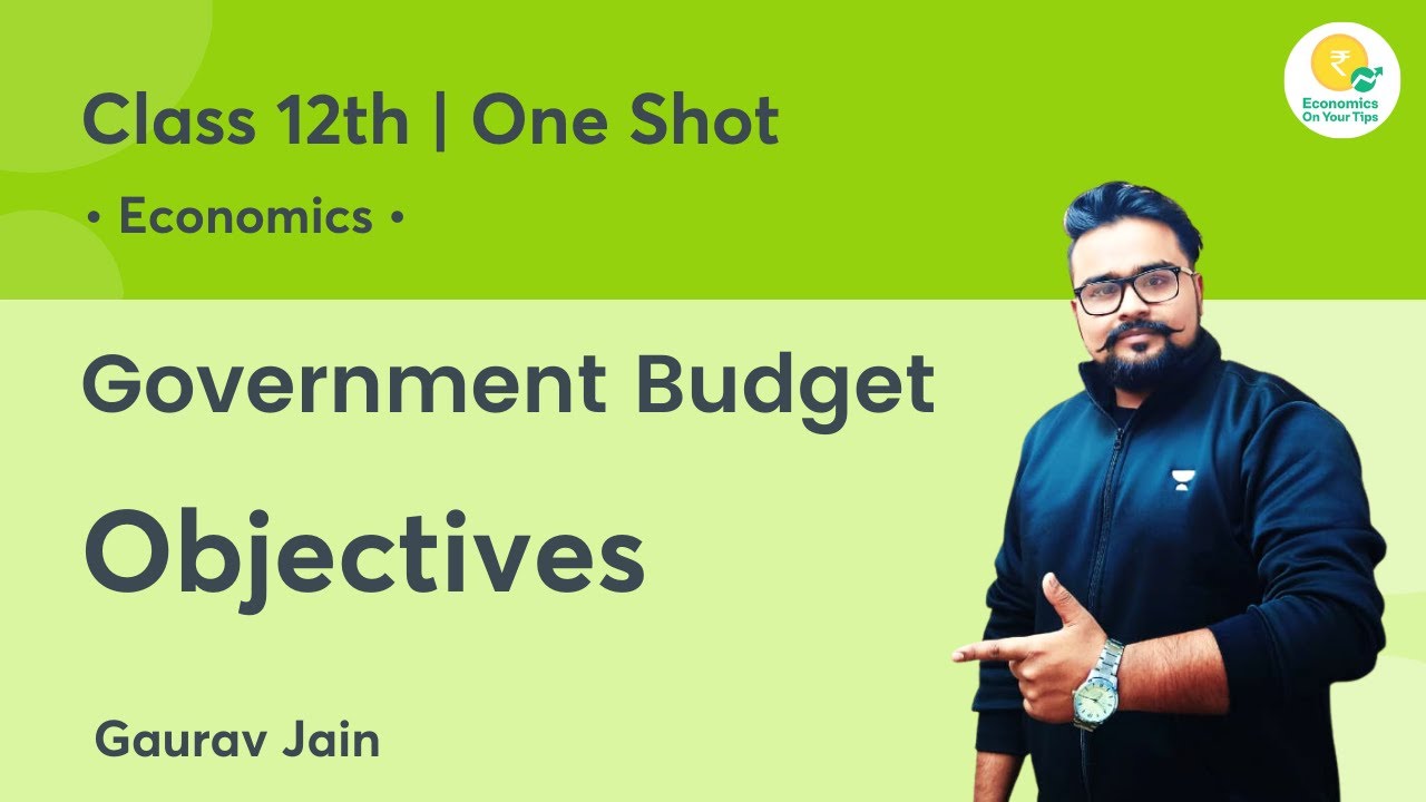 Government Budget Objectives One Shot Term 1 Macro Economics government-budget-objectives-one-shot-term-1-macro-economics