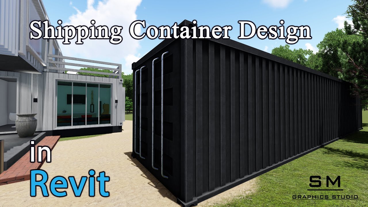 Shipping Container Design in Revit - YouTube