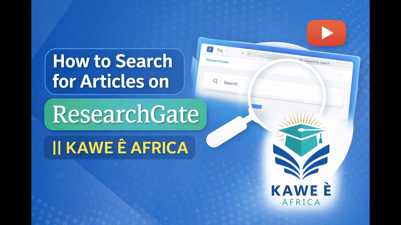How to Search for Articles on Researchgate || KAWE È AFRICA - YouTube