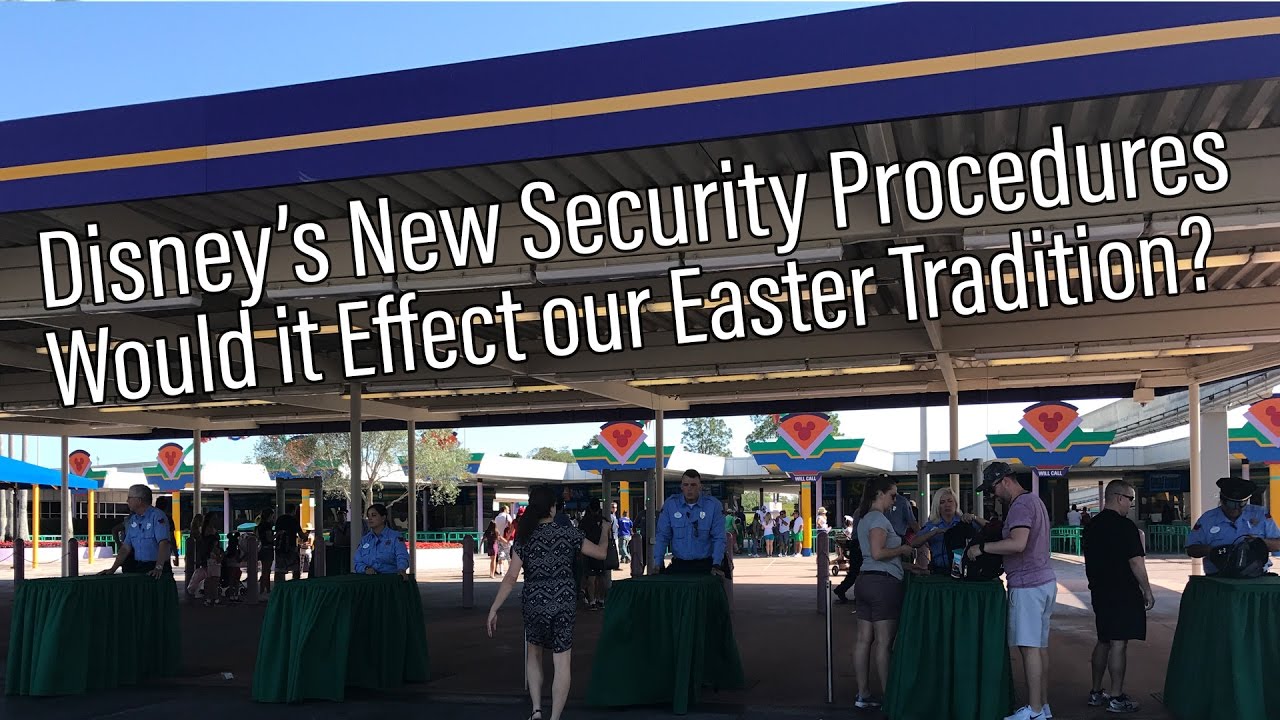 Our First Look at Disney's New Security on Easter Sunday - YouTube