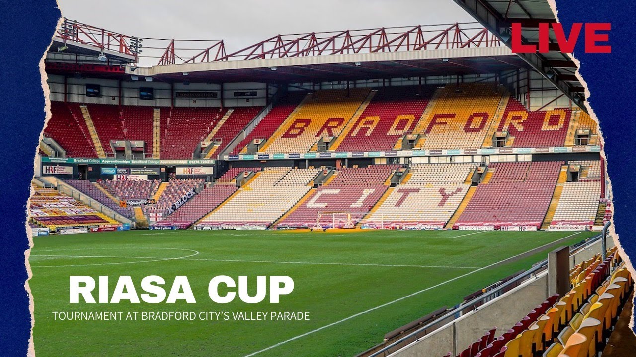 RIASA CUP LIVE FROM VALLEY PARADE 🏆 - YouTube