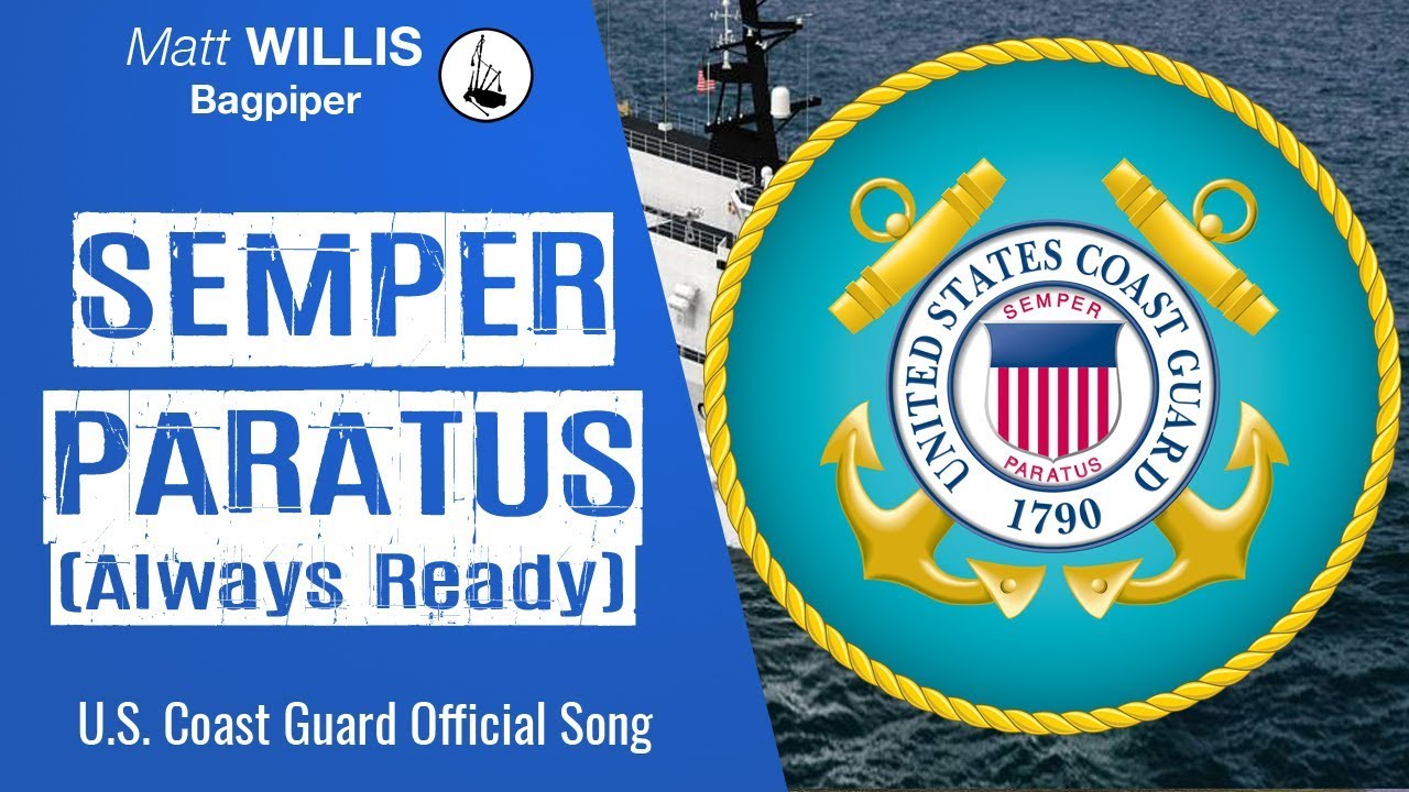 Semper Paratus - U.S. Coast Guard Anthem on Bagpipes! - YouTube