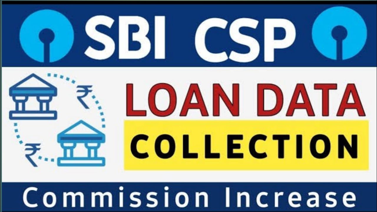 sbi csp new update 2024 | sbi csp loan Collection #SBI_CSP_lone_data ...
