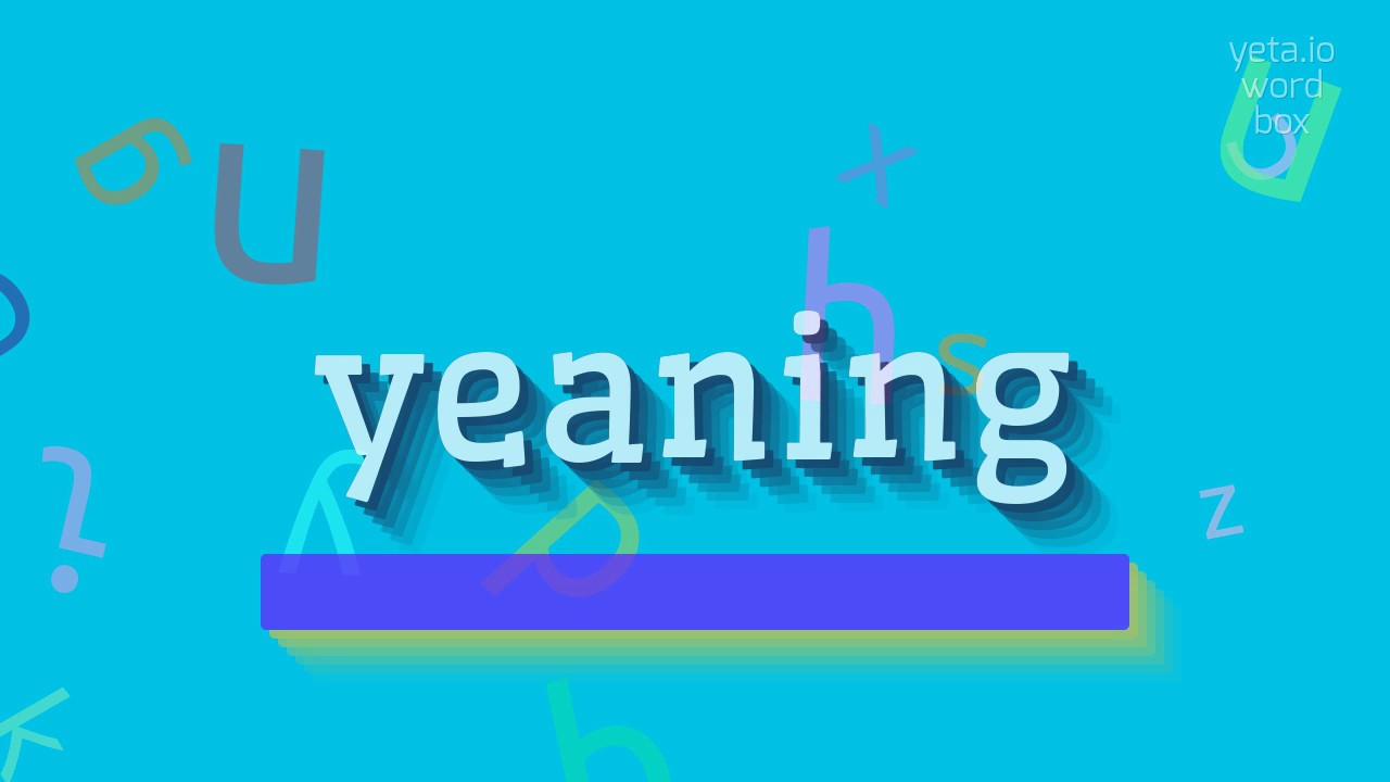 How to say "yeaning"! (High Quality Voices) - YouTube