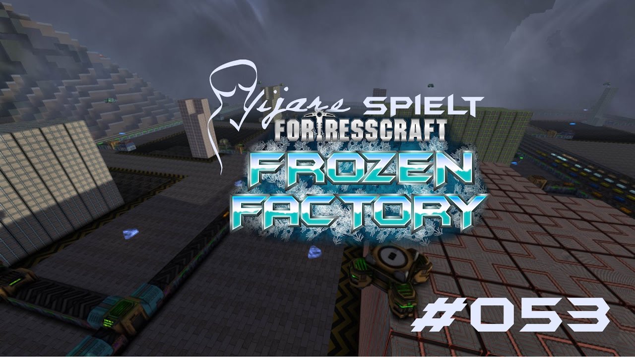 FortressCraft Evolved Frozen Factory #053 - YouTube