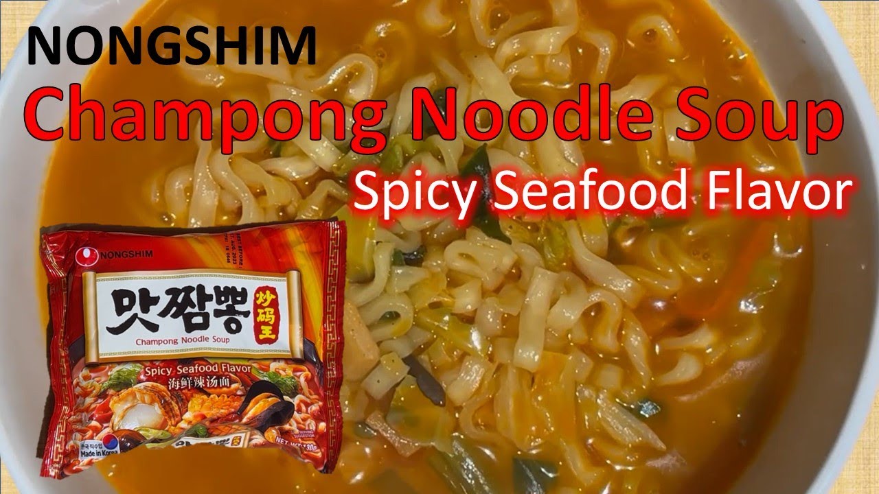 Nongshim Champong Noodle Soup - 농심 맛짬뽕 - YouTube