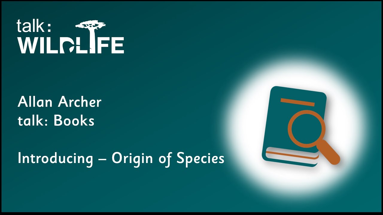 talk: Wildlife - talk: Books - Introducing Origin of Species - YouTube
